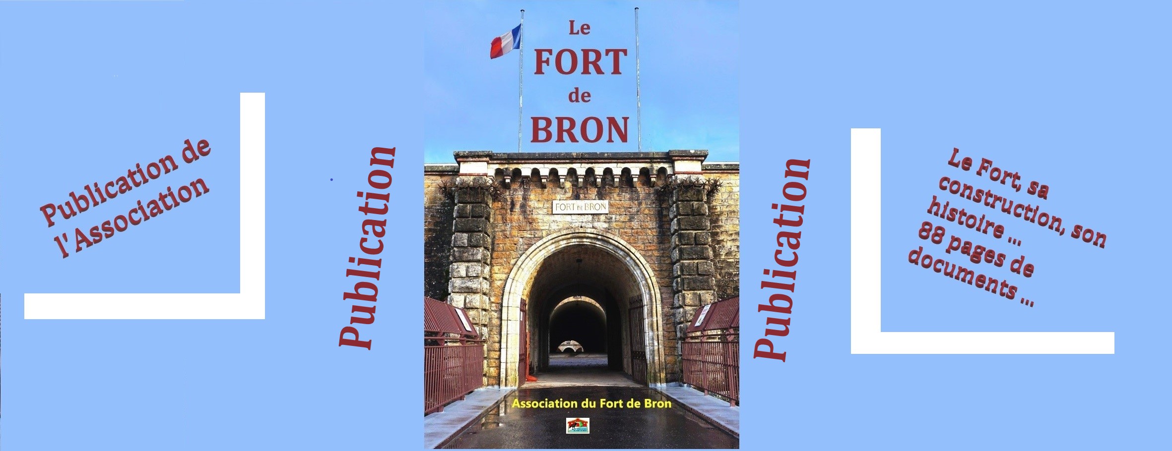 Association du Fort de Bron - Site officiel du Fort de Bron